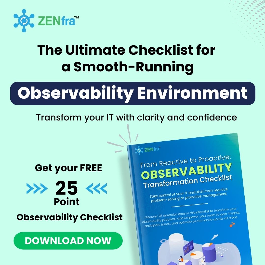 The Ultimate Checklist for a Smooth-Running Observability Environment The Ultimate Checklist for a Smooth-Running Observability Environment